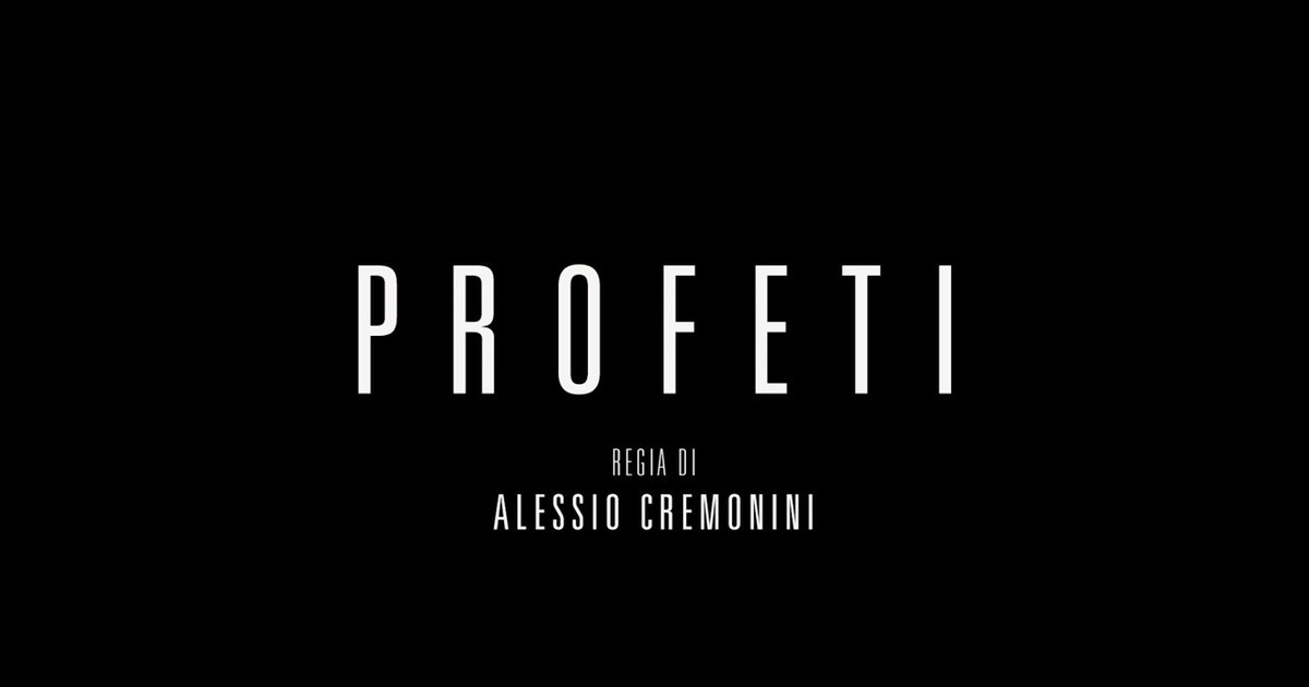Profeti, il trailer – Il Tempo